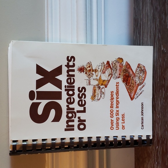 Kitchen | Vintage Six Ingredients Or Less 1988 Cookbook Carlean Johnson ...